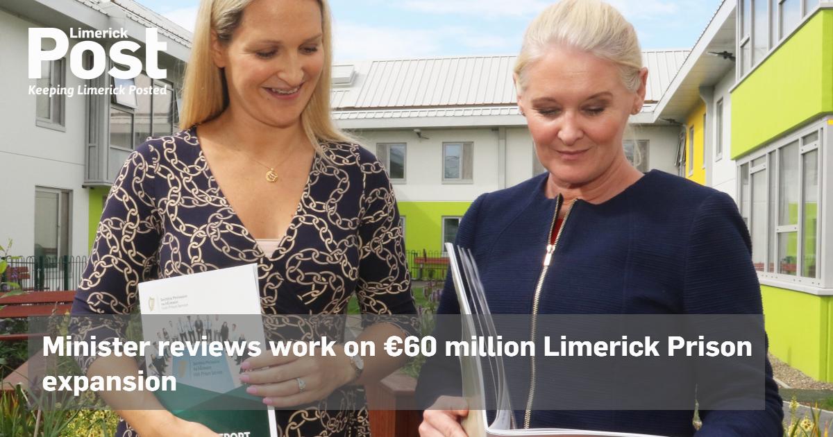 Minister reviews work on €60 million Limerick Prison expansion