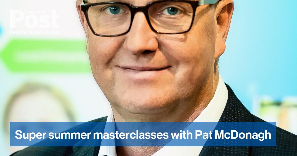 Super summer masterclasses with Pat McDonagh