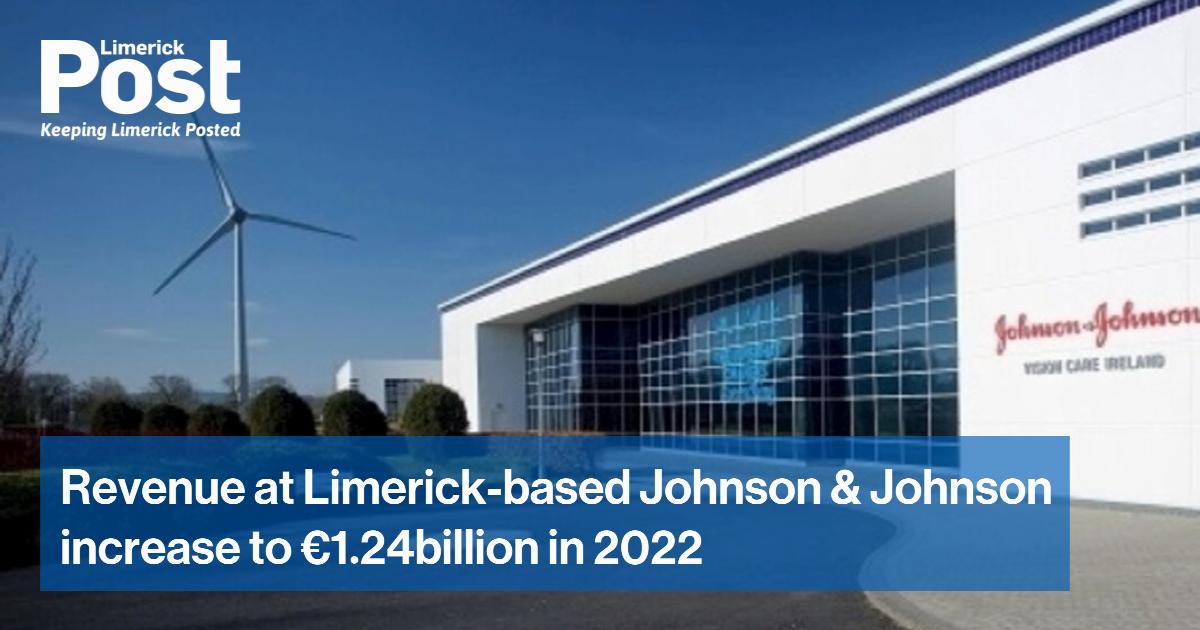 Revenue at Limerick-based Johnson & Johnson increase to €1.24billion in ...