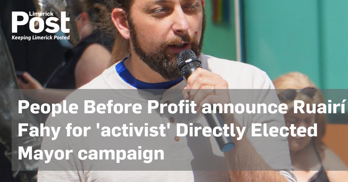 People Before Profit announce Ruairí Fahy for 'activist' Directly ...