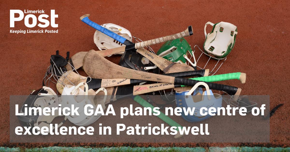Limerick GAA plans new centre of excellence in Patrickswell