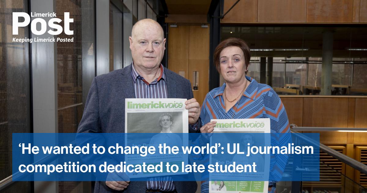 ‘He wanted to change the world’: UL journalism competition dedicated to ...