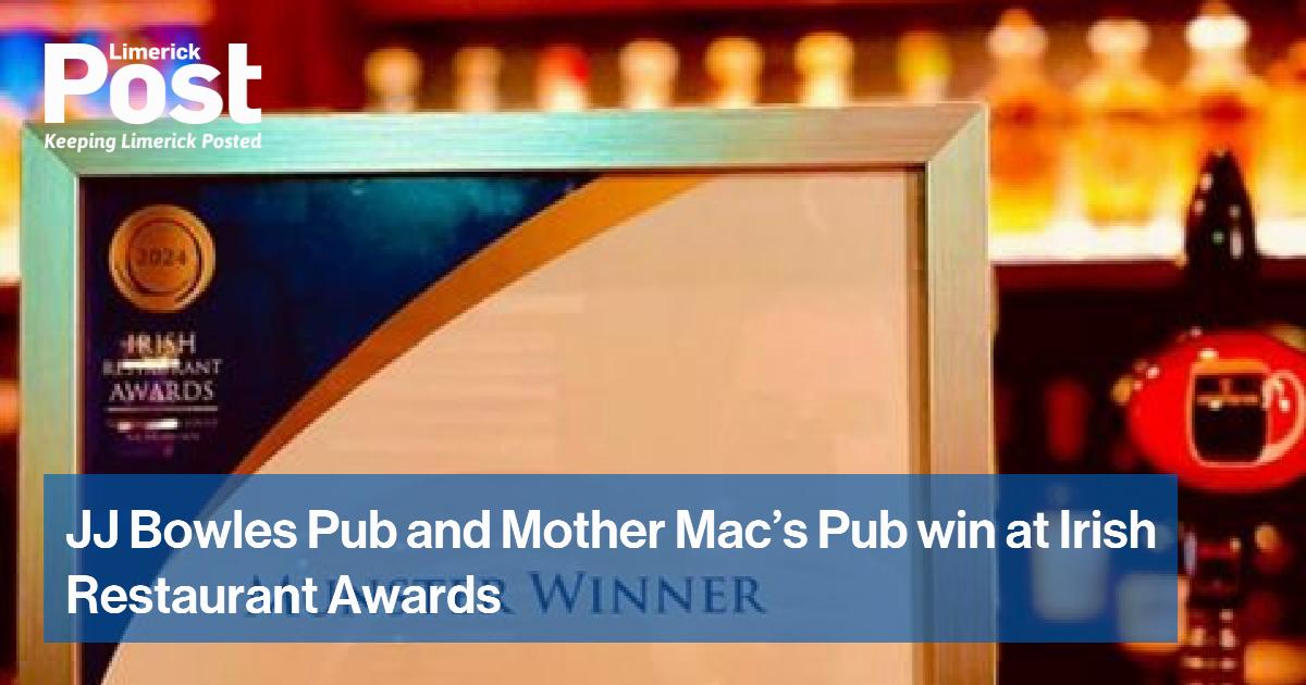 JJ Bowles Pub and Mother Mac’s Pub win at Irish Restaurant Awards