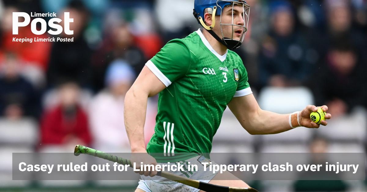 Casey ruled out for Limerick in Tipperary clash over injury