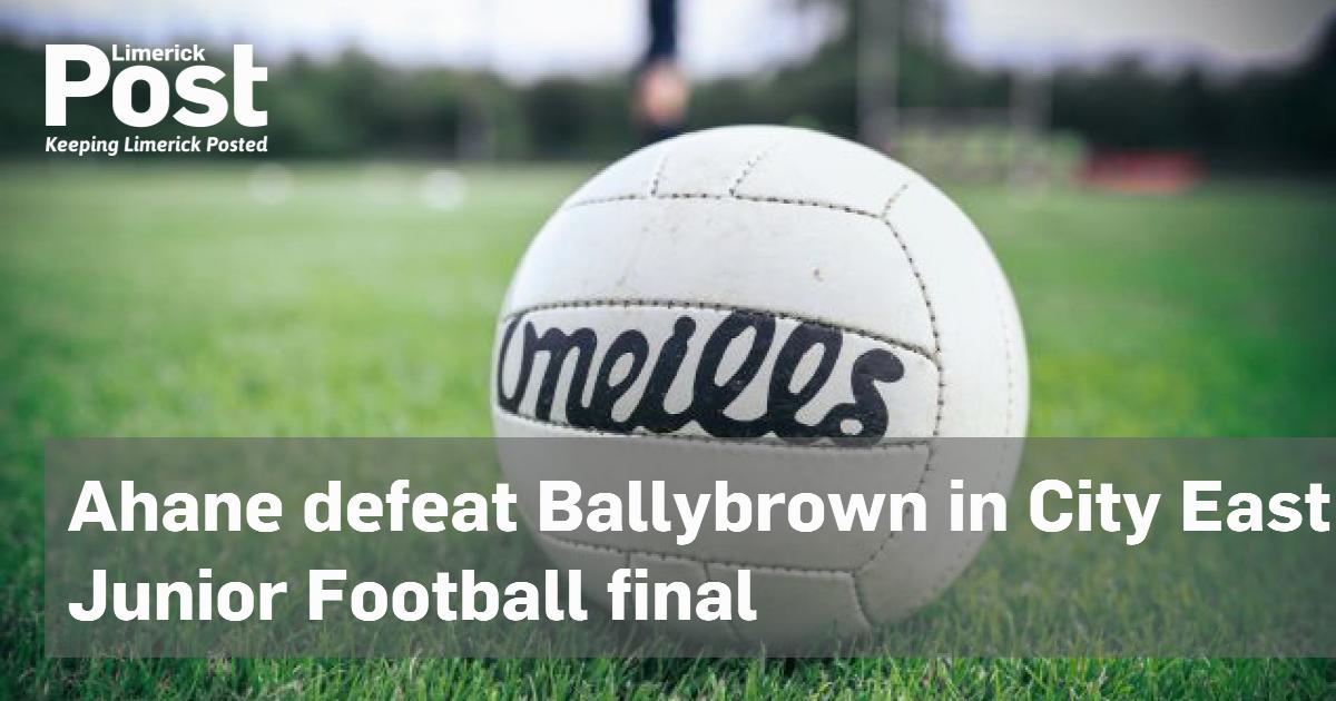 Ahane defeat Ballybrown in City East Junior Football final