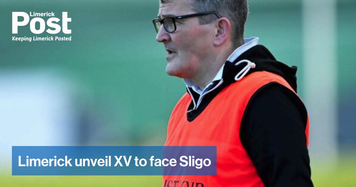 Limerick unveil XV to face Sligo