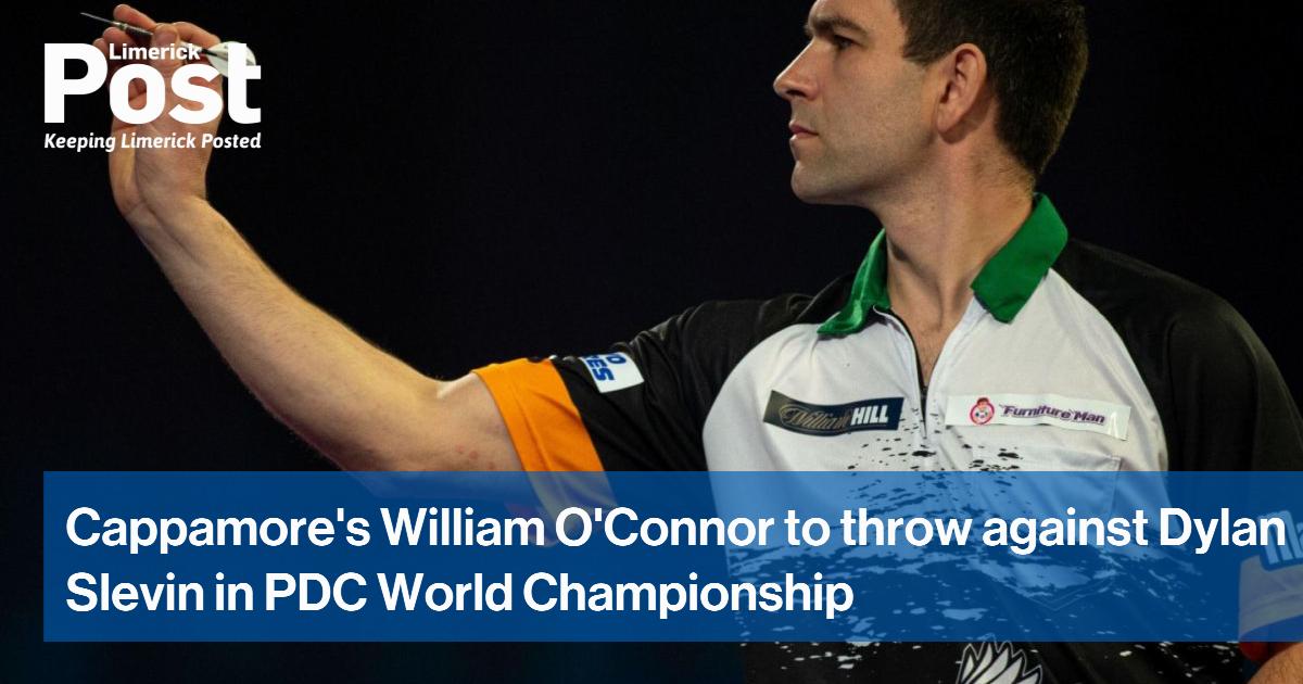 Cappamore's William O'Connor to throw against Dylan Slevin in PDC World ...