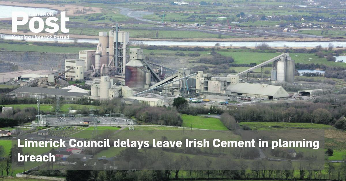 Limerick Council delays leave Irish Cement in planning breach