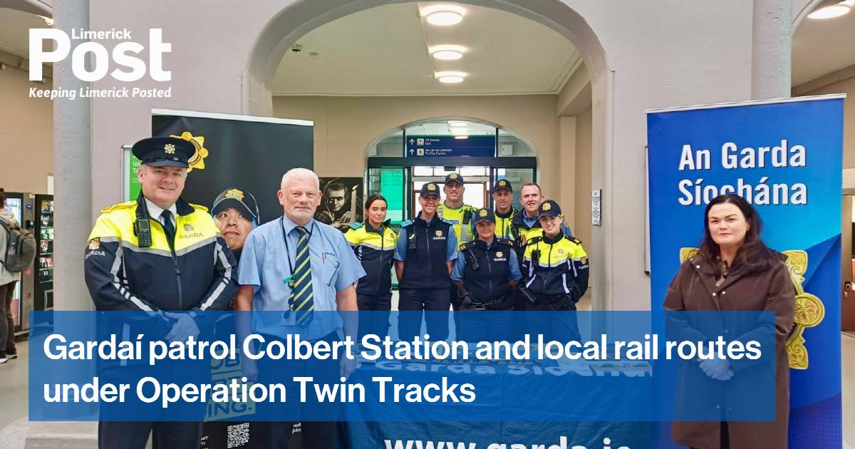 Gardaí patrol Colbert Station and local rail routes under Operation ...
