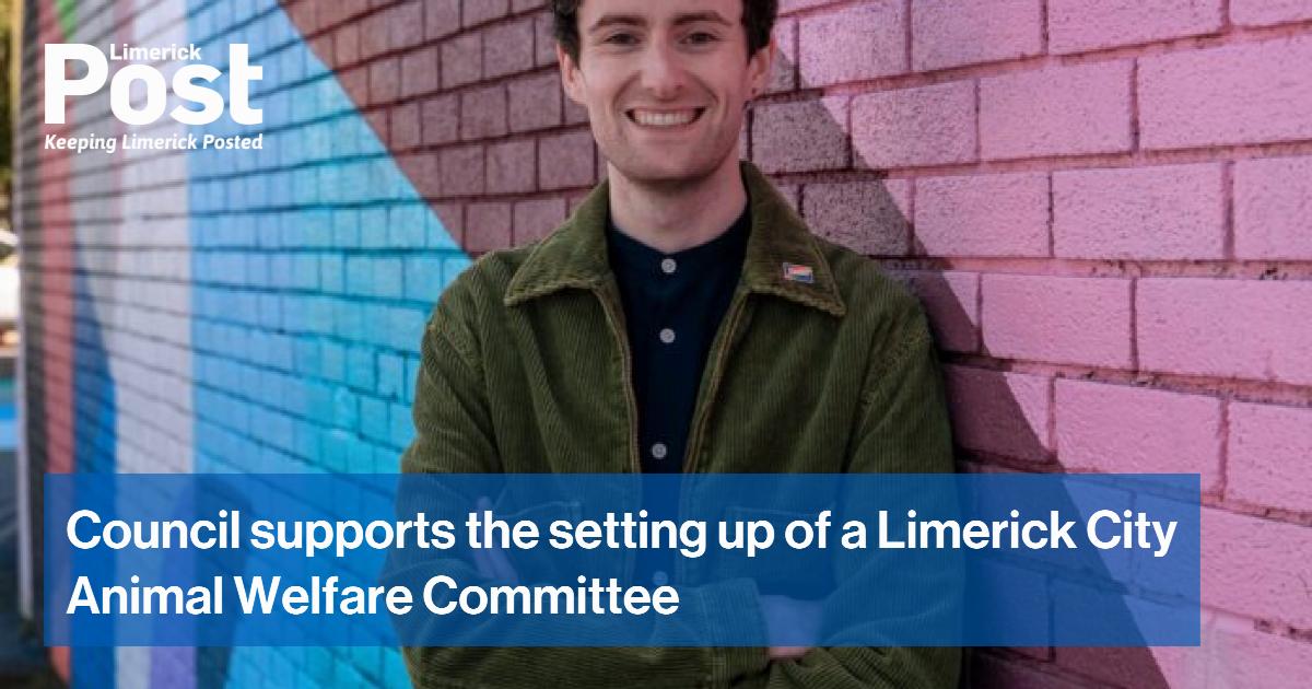 Council supports the setting up of a Limerick City Animal Welfare Committee