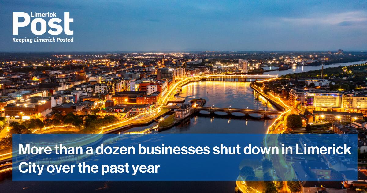 More than a dozen businesses shut down in Limerick City over the past year