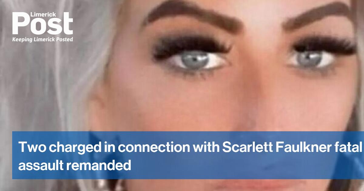 Two charged in connection with Scarlett Faulkner fatal assault remanded