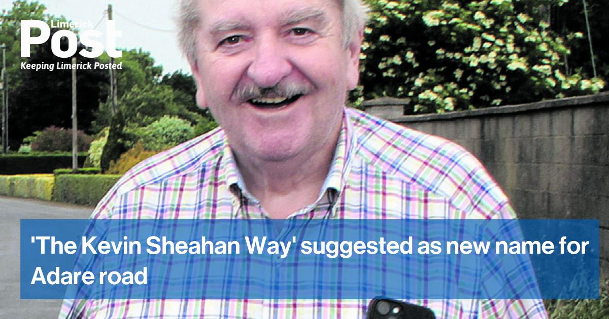 'The Kevin Sheahan Way' suggested as new name for Adare road